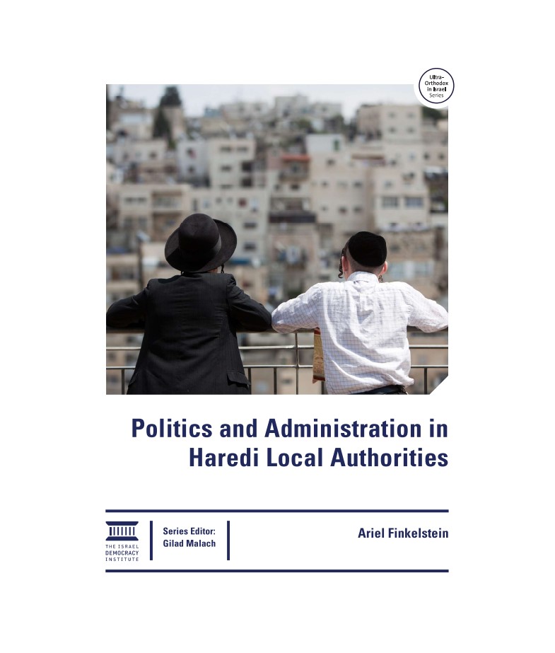 Politics and Administration in Haredi Local Authorities - The Israel ...