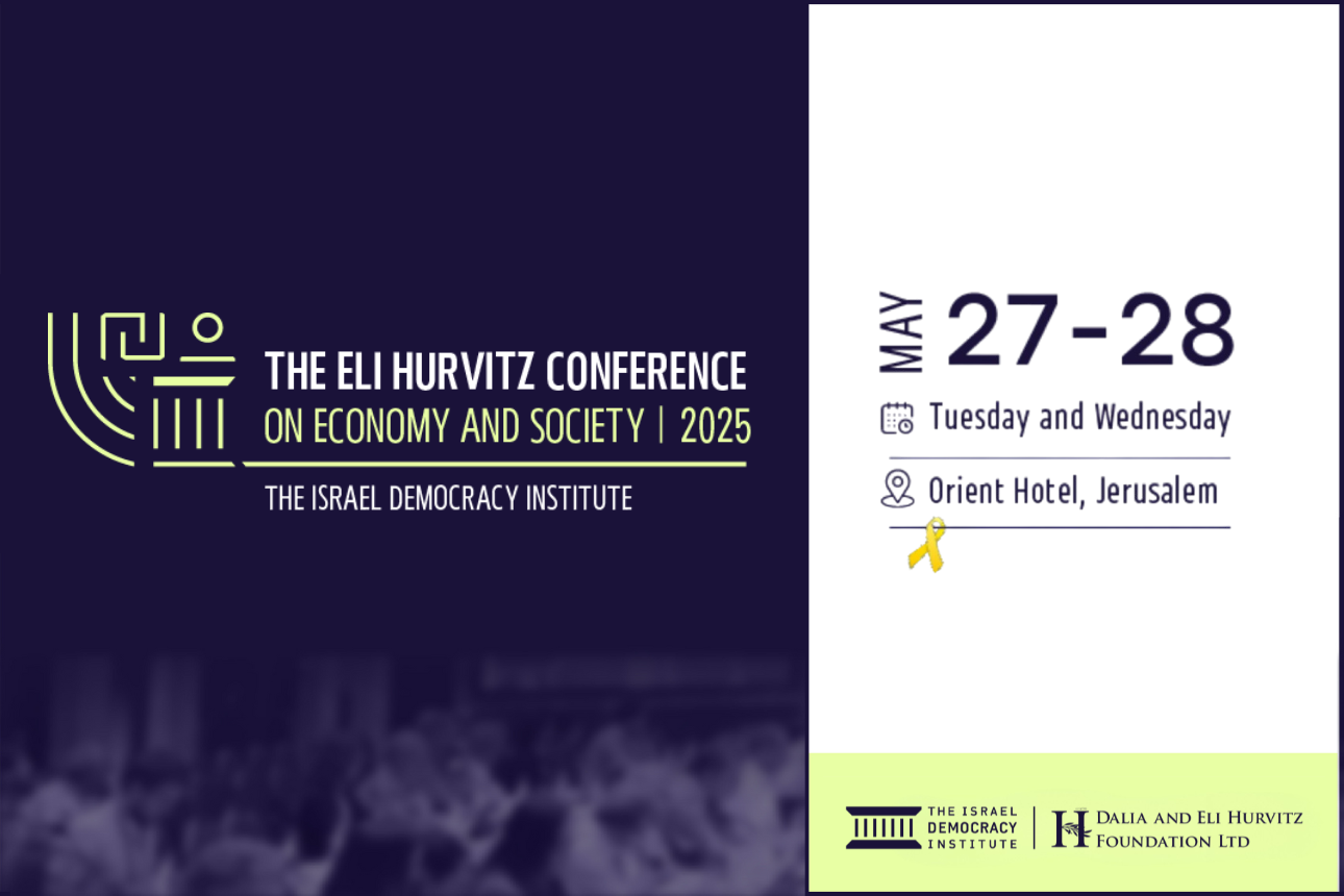 Eli Hurvitz Conference on Economy and Society for 2025 - The Israel ...